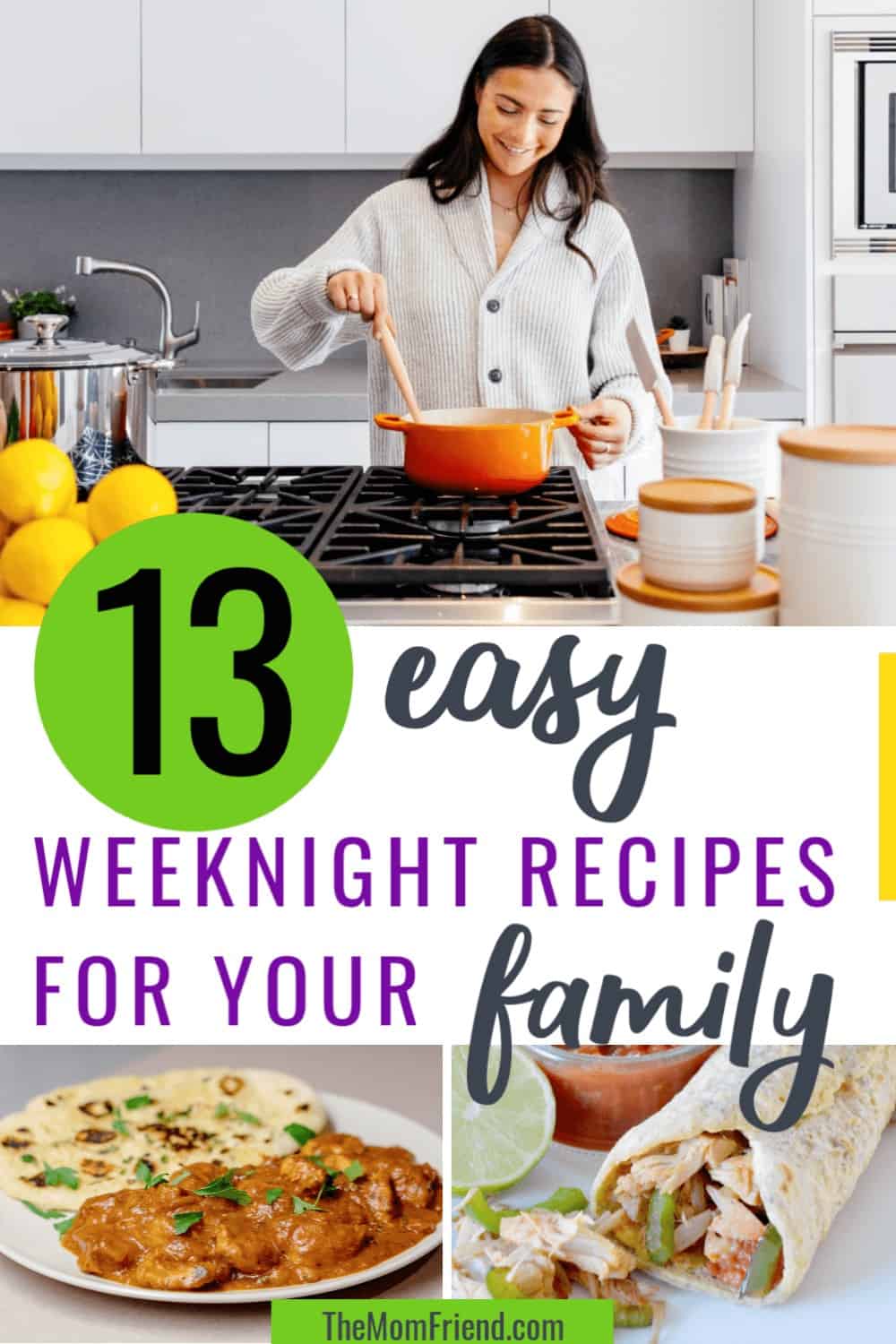 13 Easy Weeknight Meals for Busy Families | The Mom Friend